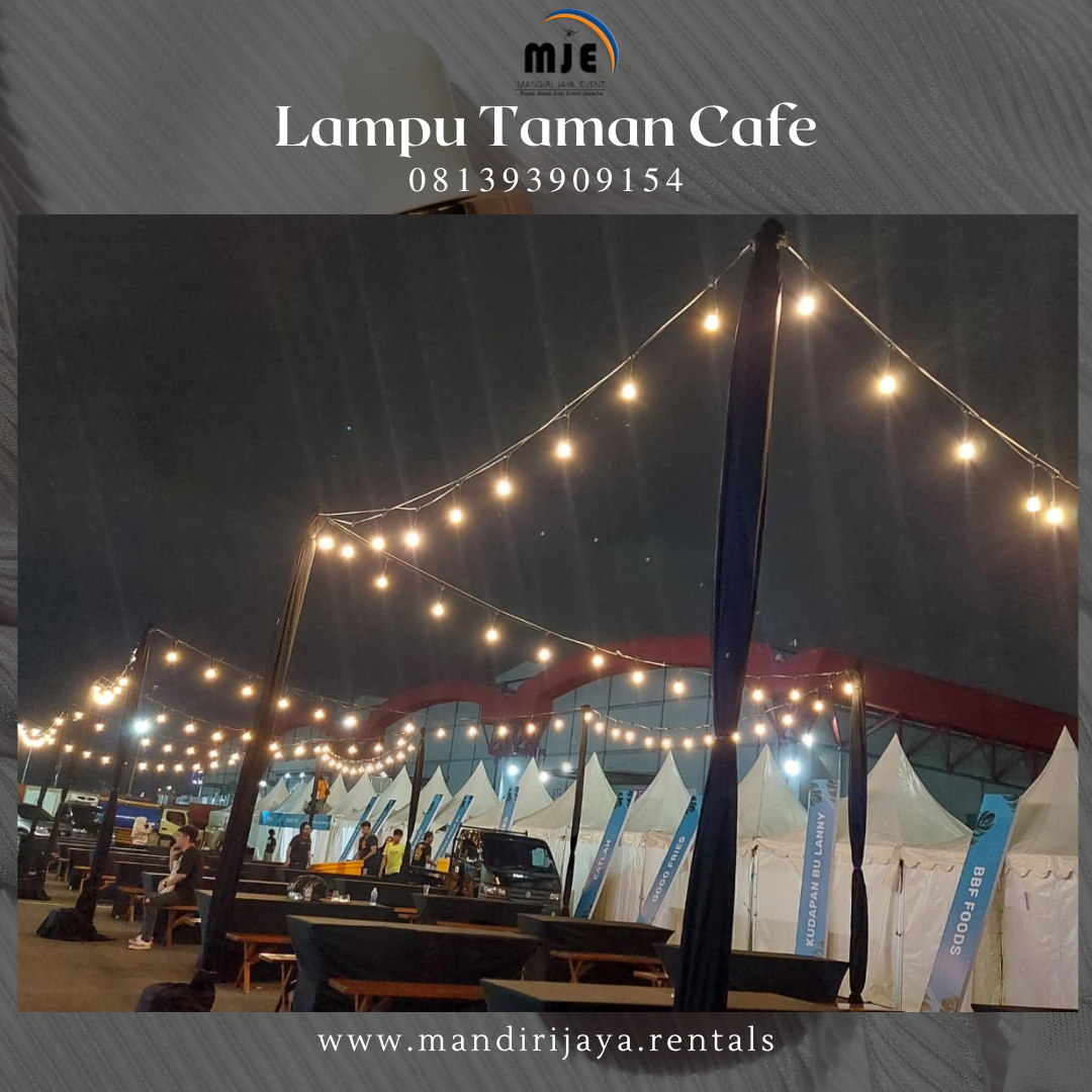 Sewa Lampu Taman Cafe Kawasan Industri MM2100 Cibitung