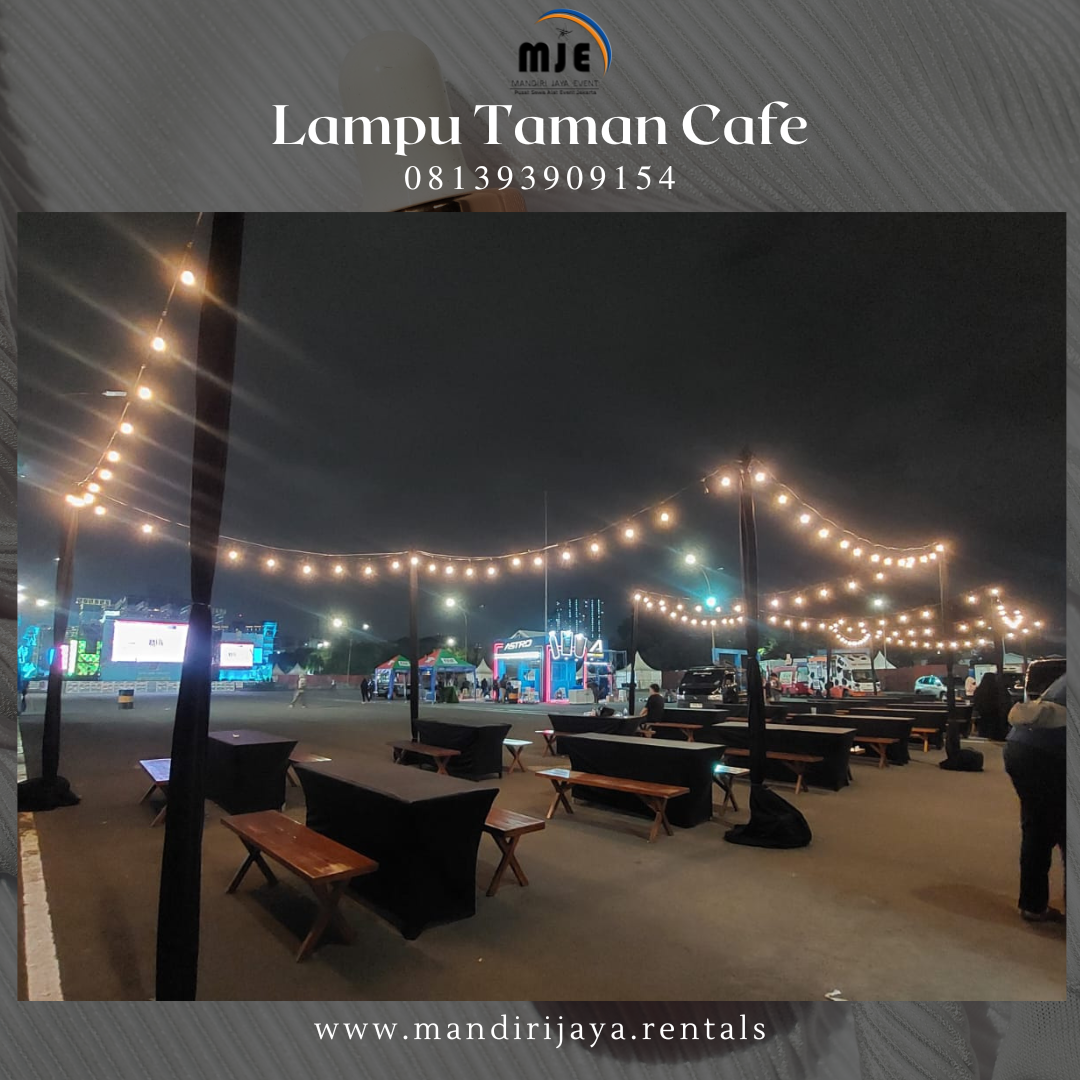 Sewa Lampu Taman Cafe Kawasan Industri MM2100 Cibitung