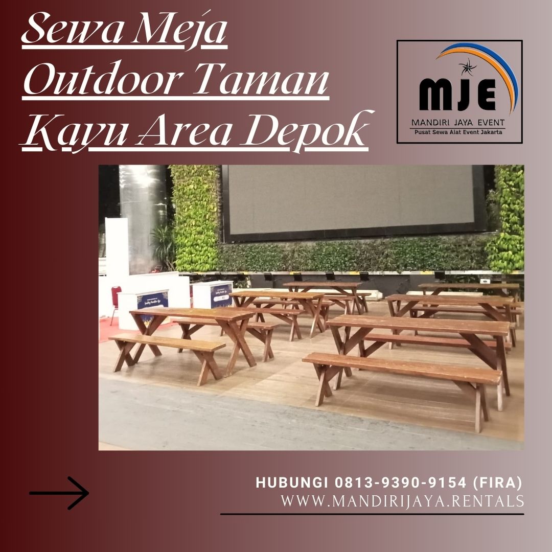 Sewa Meja Outdoor Taman Kayu Area Depok